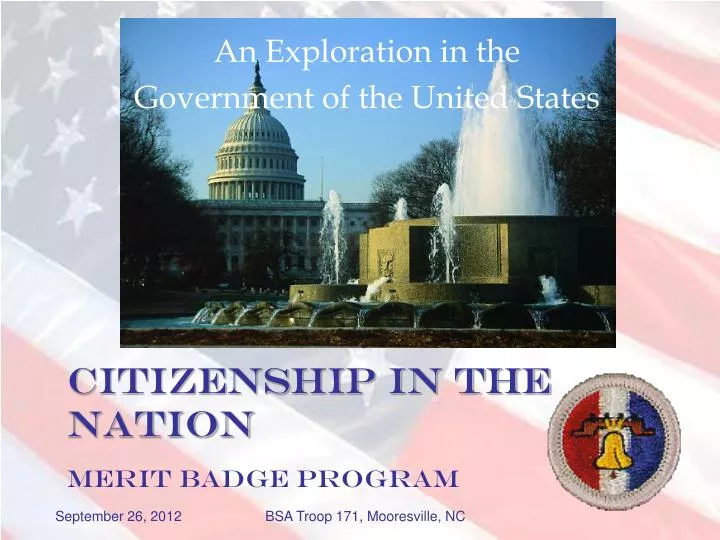 PPT - Citizenship in the Nation MERIT BADGE PROGRAM PowerPoint ...