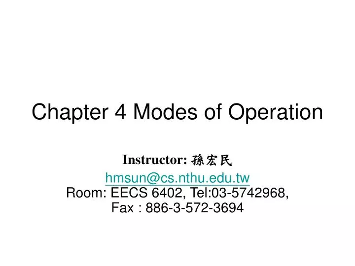 PPT - Chapter 4 Modes of Operation PowerPoint Presentation, free ...