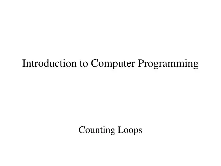 PPT - Introduction to Computer Programming PowerPoint Presentation ...