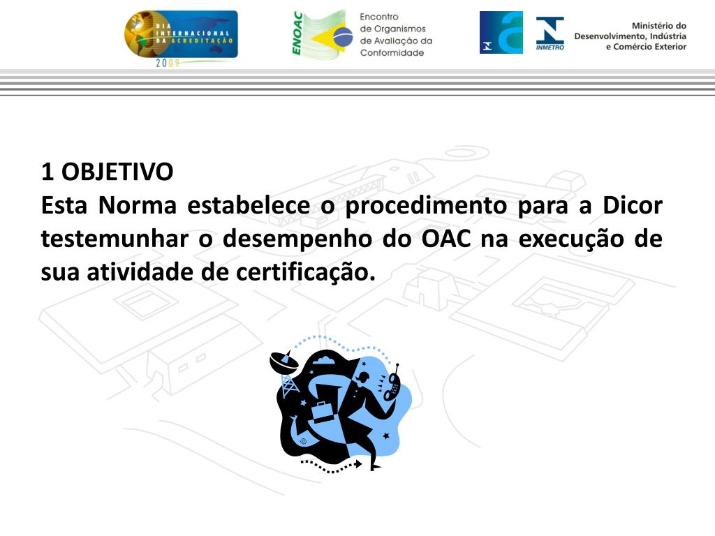 PPT - Encontro de Organismos de Avaliação da Conformidade – ENOAC 08 de ...