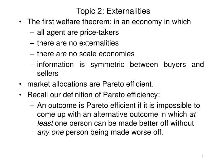 PPT - The first welfare theorem: in an economy in which all agent are ...