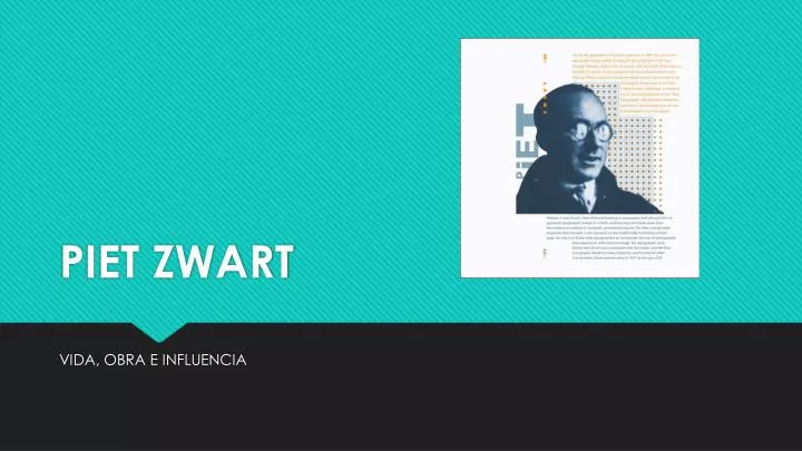 PPT - PIET ZWART PowerPoint Presentation, free download - ID:6337142