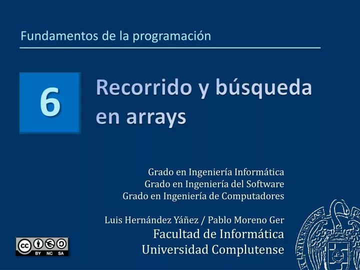 PPT - Recorrido y búsqueda en arrays PowerPoint Presentation, free download - ID:6338034
