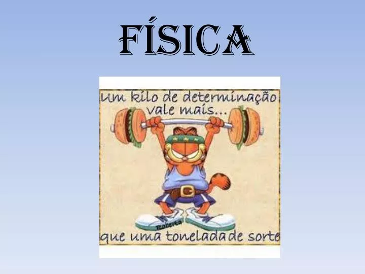 PPT - Física PowerPoint Presentation, free download - ID:6338624