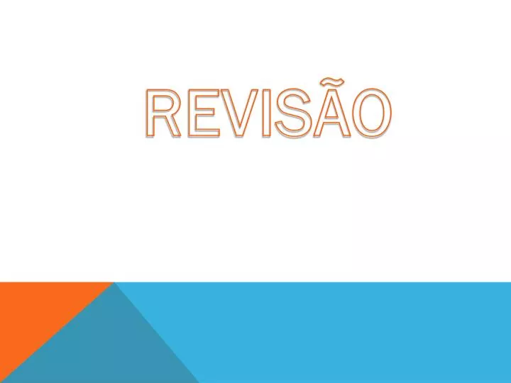 PPT - REVISÃO PowerPoint Presentation, free download - ID:6339477