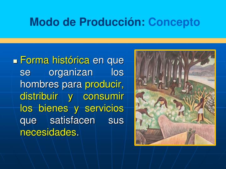 PPT - Modos de Producción PowerPoint Presentation - ID:6339736