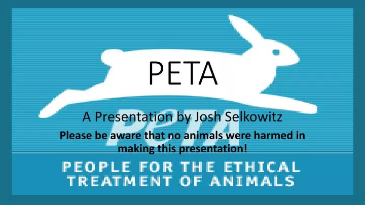 PPT - PETA PowerPoint Presentation, free download - ID:6339991