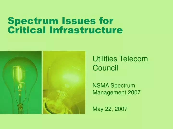 PPT - Spectrum Issues for Critical Infrastructure PowerPoint ...