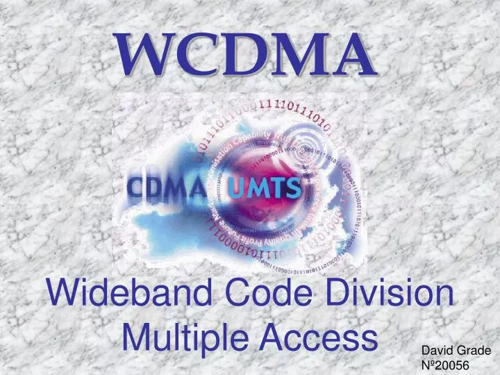 PPT - WCDMA PowerPoint Presentation, free download - ID:6341065