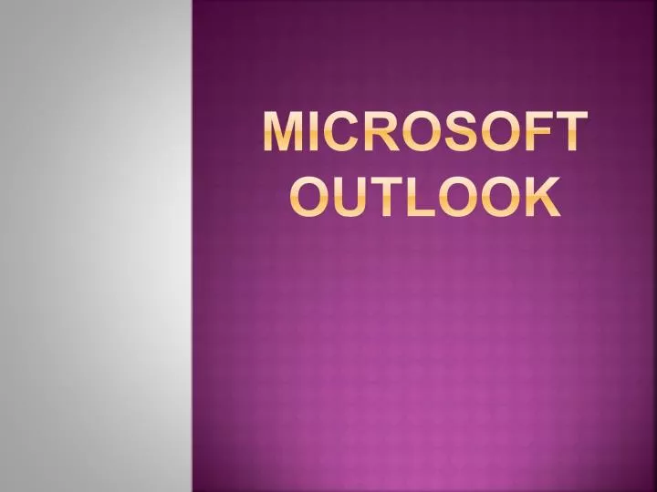 PPT - Microsoft Outlook PowerPoint Presentation, free download - ID:6342481