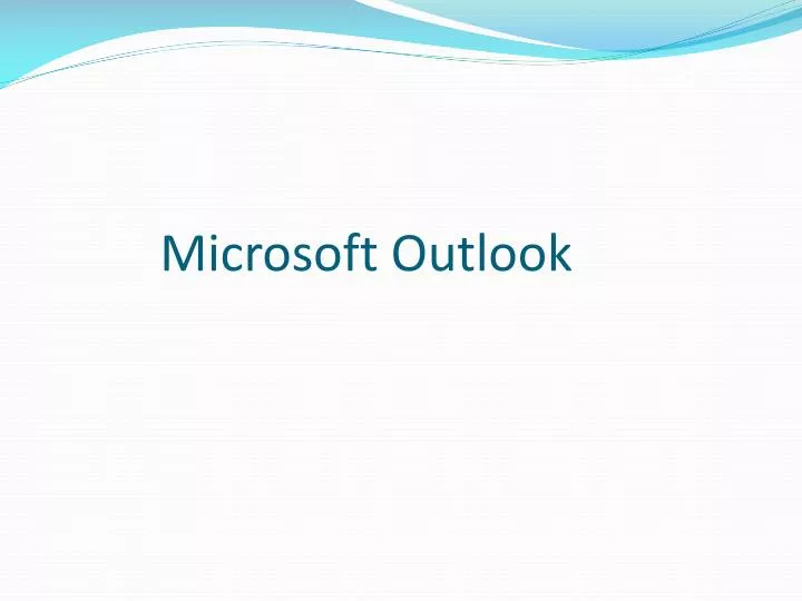 PPT - Microsoft Outlook PowerPoint Presentation, free download - ID:6342864