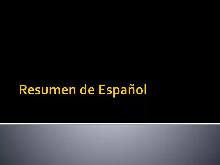 PPT - Resumen de Español PowerPoint Presentation, free download - ID ...