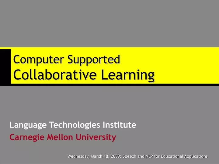 PPT - Computer Supported Collaborative Learning PowerPoint Presentation ... PPT - Computer Supported Collaborative Learning PowerPoint Presentation ...