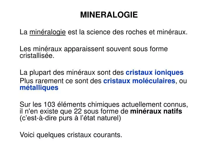 PPT - La minéralogie est la science des roches et minéraux. PowerPoint ...