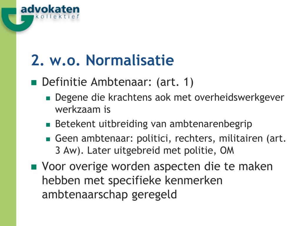 PPT - Normalisatie rechtspositie ambtenaren: een logische keuze ...