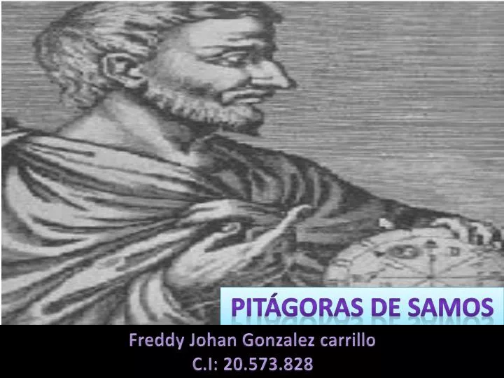 PPT - Pitágoras de Samos PowerPoint Presentation, free download - ID ...