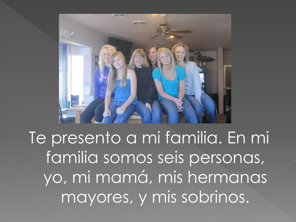 PPT - Mi Familia PowerPoint Presentation, free download - ID:6344534