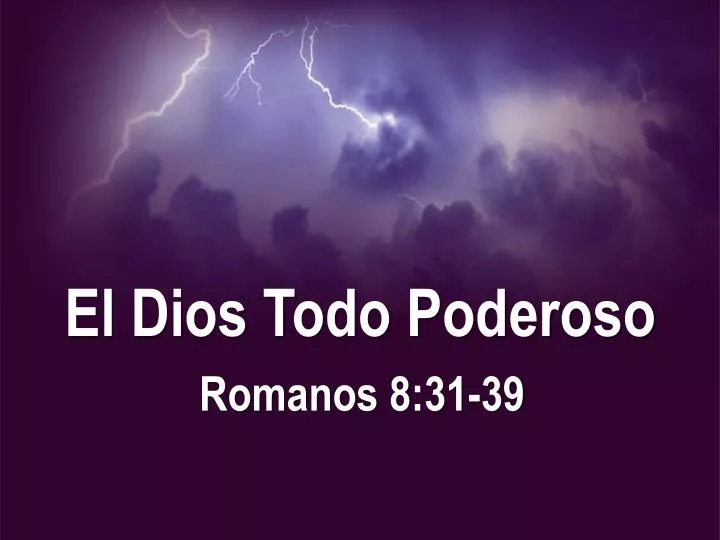 PPT - El Dios Todo Poderoso PowerPoint Presentation, free download - ID:6345155