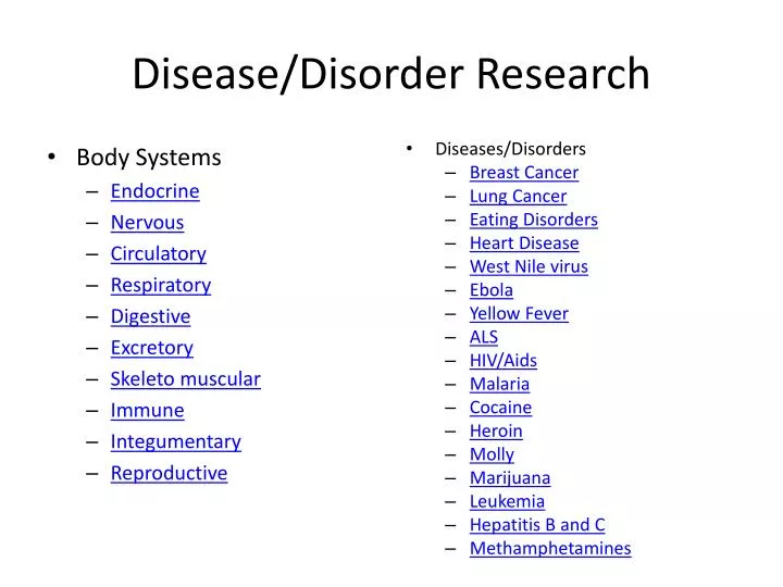 PPT - Disease/Disorder Research PowerPoint Presentation, free download ...