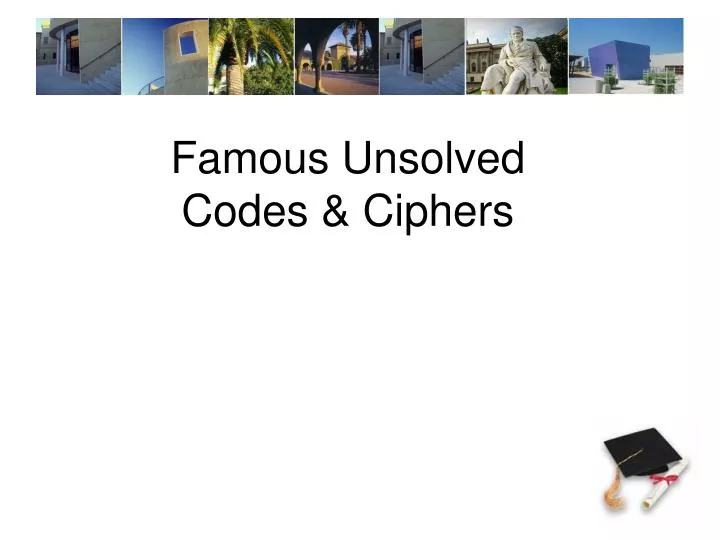 PPT - Famous Unsolved Codes & Ciphers PowerPoint Presentation, free ...
