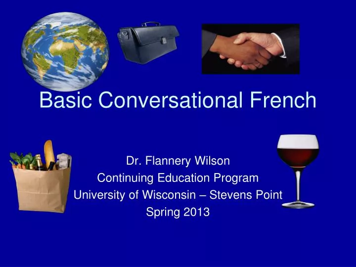 PPT - Basic Conversational French PowerPoint Presentation, free ...