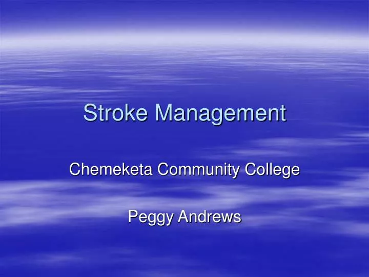 PPT - Stroke Management PowerPoint Presentation, free download - ID:6347509
