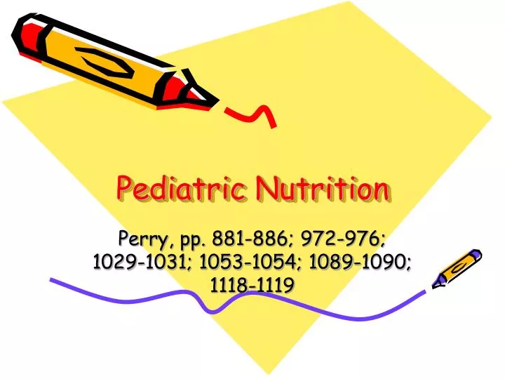 PPT - Pediatric Nutrition PowerPoint Presentation, free download - ID ...