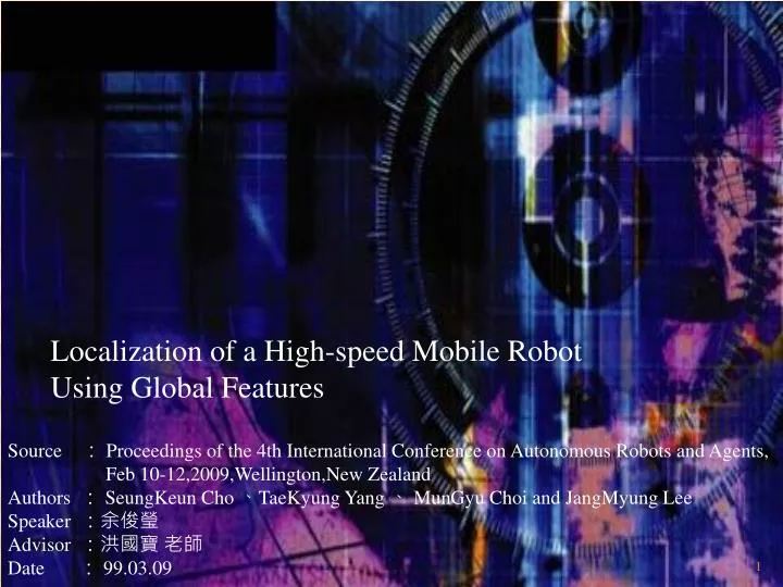 Ppt Localization Of A High Speed Mobile Robot Using Global Features Powerpoint Presentation