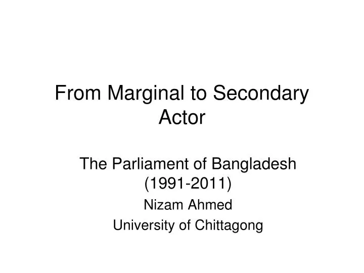 PPT - From Marginal to Secondary Actor PowerPoint Presentation, free ...
