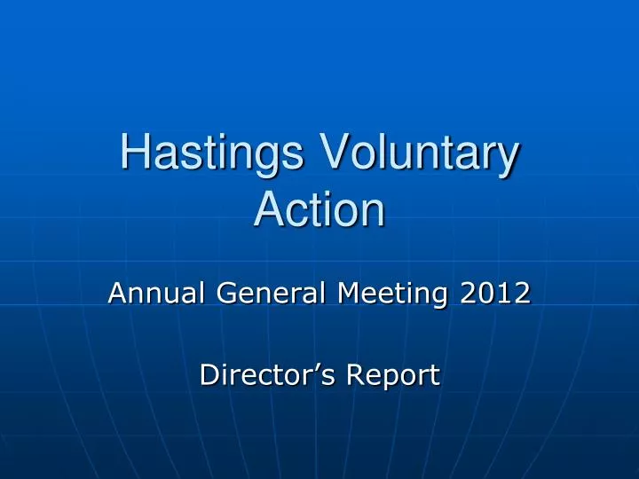 PPT - Hastings Voluntary Action PowerPoint Presentation, free download ...