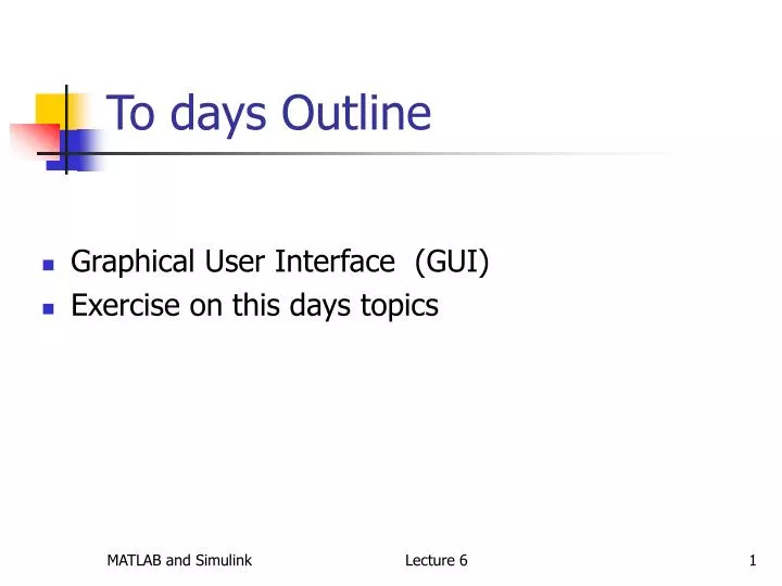 PPT - To days Outline PowerPoint Presentation, free download - ID:6350790
