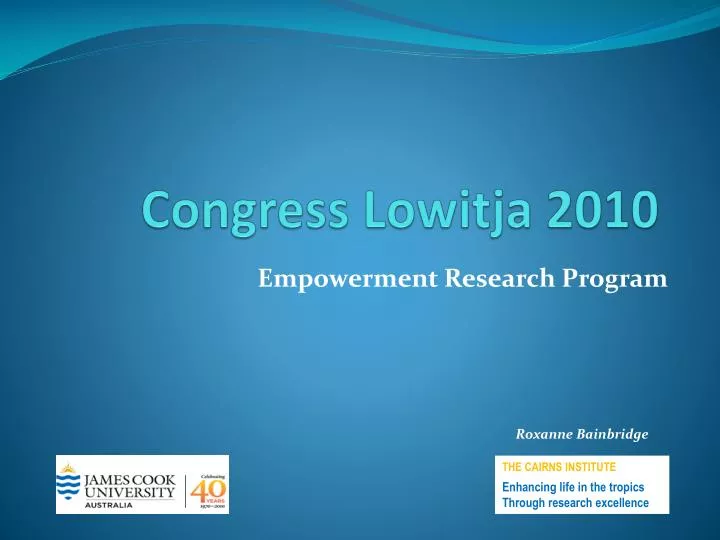 PPT - Congress Lowitja 2010 PowerPoint Presentation, free download - ID ...