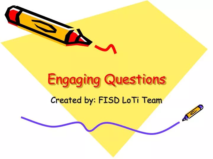 PPT - Engaging Questions PowerPoint Presentation, free download - ID ...