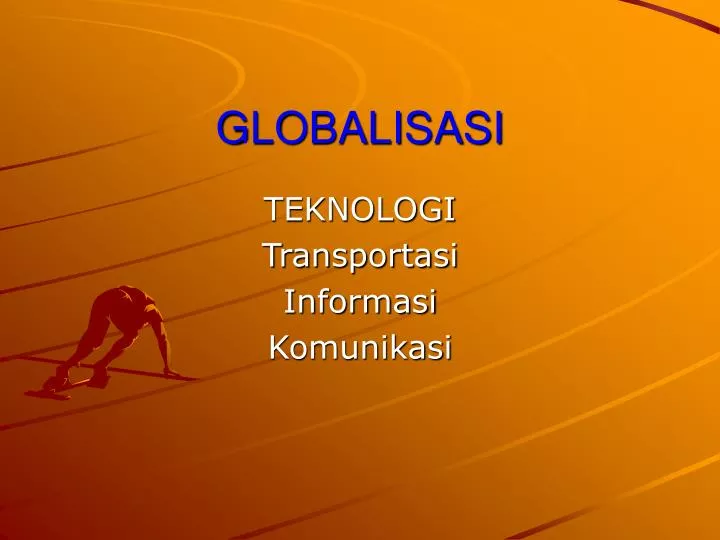 PPT - GLOBALISASI PowerPoint Presentation, free download - ID:6353123