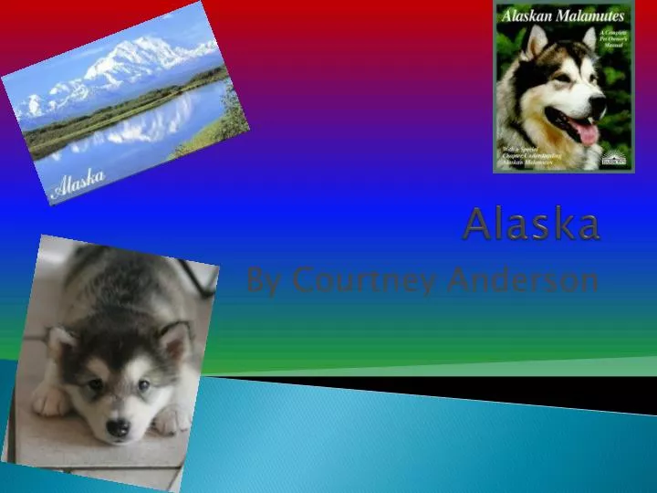 PPT - Alaska PowerPoint Presentation, free download - ID:6353234