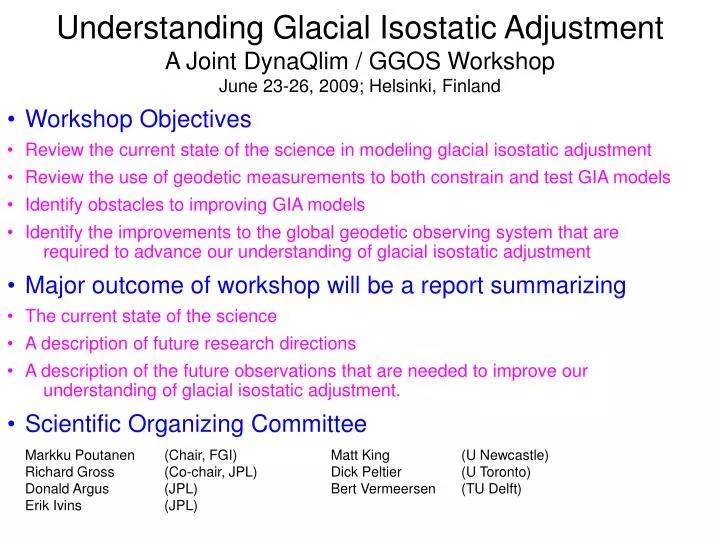 PPT - Understanding Glacial Isostatic Adjustment A Joint DynaQlim ...