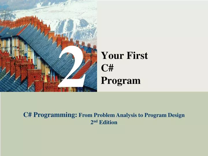 PPT - Your First C# Program PowerPoint Presentation, free download - ID ...