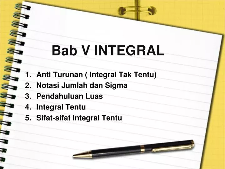PPT - Bab V INTEGRAL PowerPoint Presentation, free download - ID:6354537