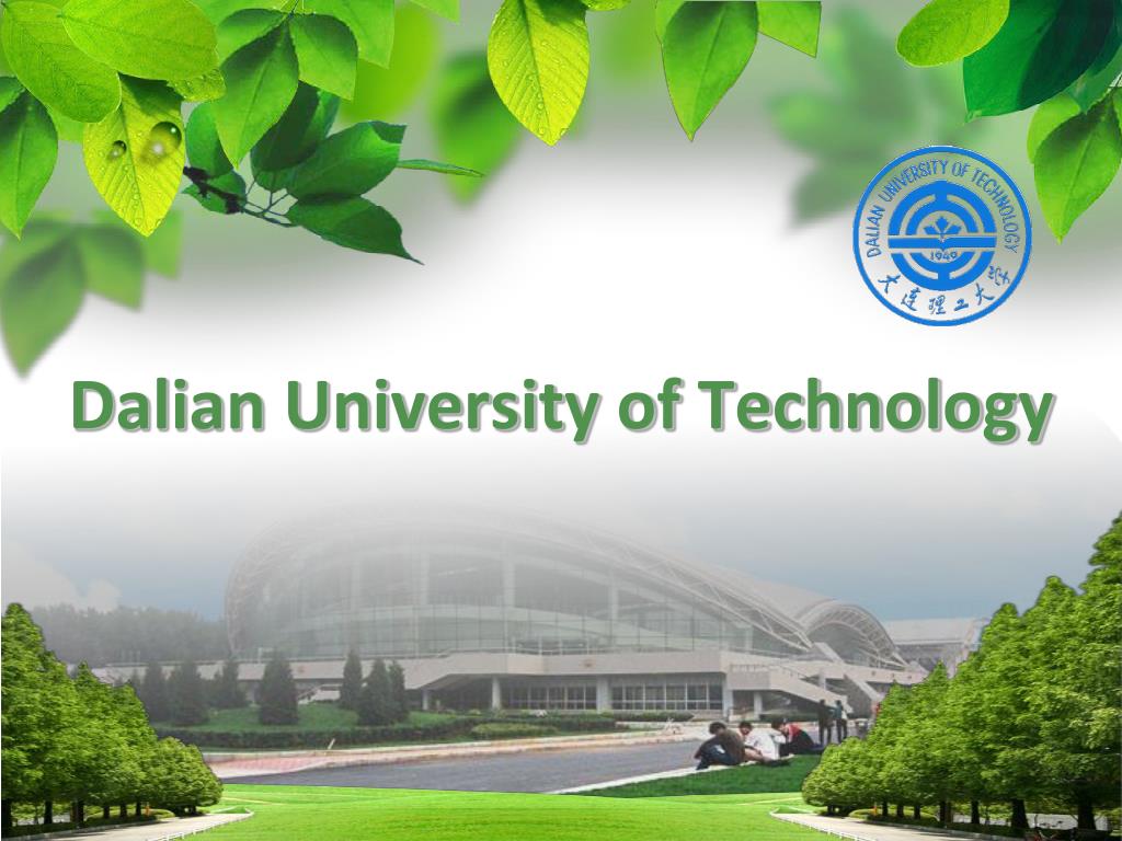 PPT - Dalian University of Technology PowerPoint Presentation, free ... PPT - Dalian University of Technology PowerPoint Presentation, free ...