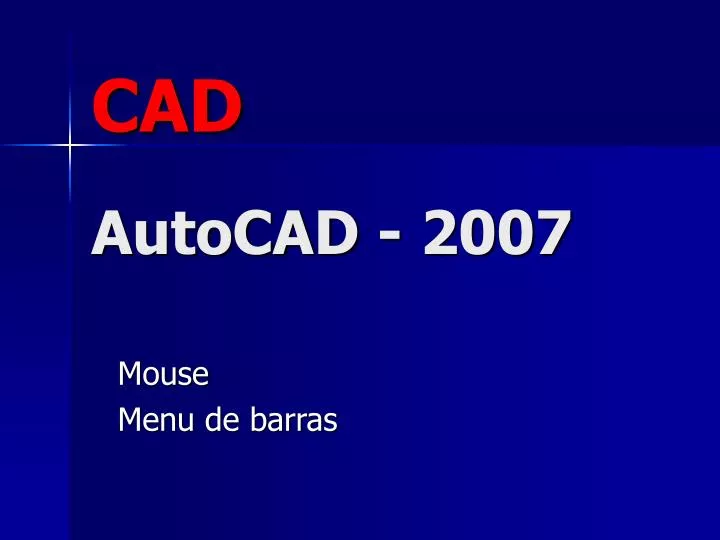 PPT - CAD AutoCAD - 2007 PowerPoint Presentation, free download - ID ...