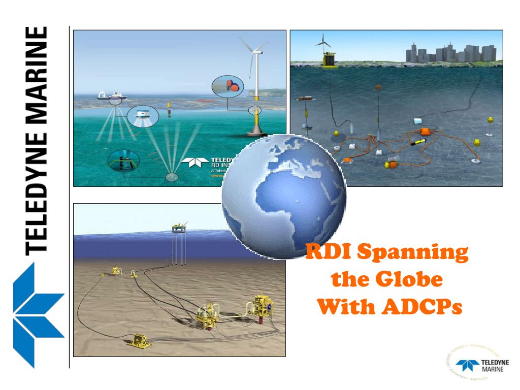 PPT - Teledyne RD Instruments Leaders in Acoustic Doppler Current ...