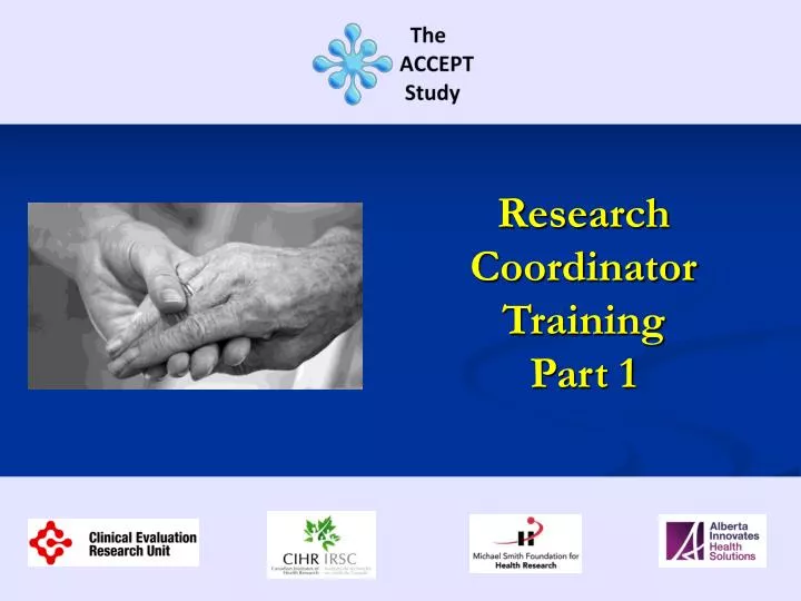 PPT - Research Coordinator Training Part 1 PowerPoint Presentation ...