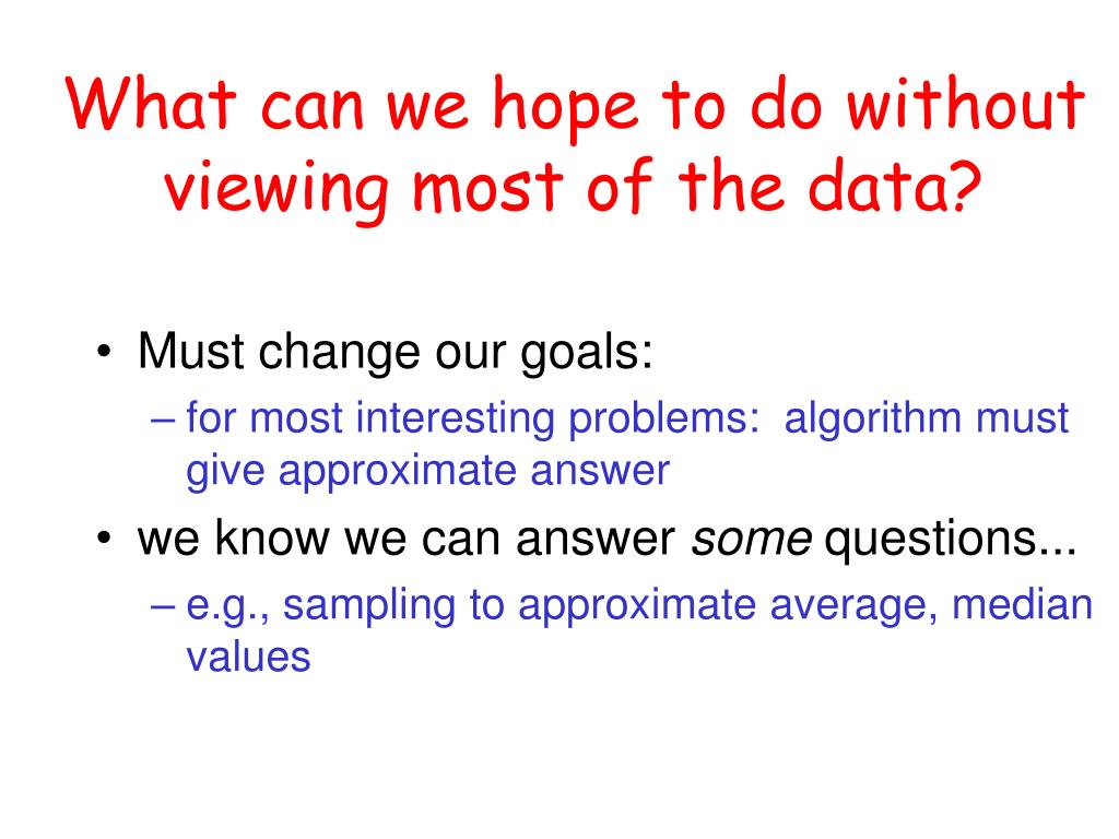 Ppt What Can We Do In Sublinear Time 03684612 Seminar On Sublinear Time Algorithms Lecture 1