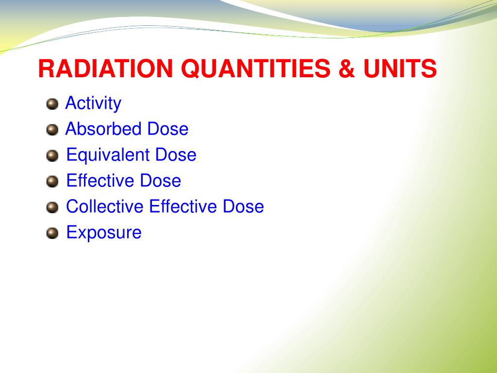 Ppt Radiation Quantities And Units Powerpoint Presentation Free