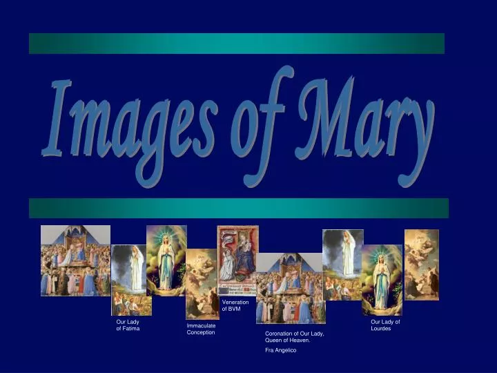 PPT - Images of Mary PowerPoint Presentation, free download - ID:6358534