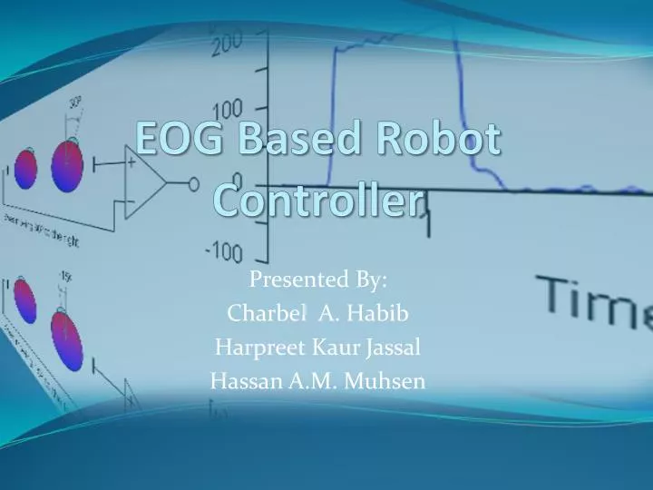 PPT - EOG Based Robot Controller PowerPoint Presentation, free download - ID:6358769