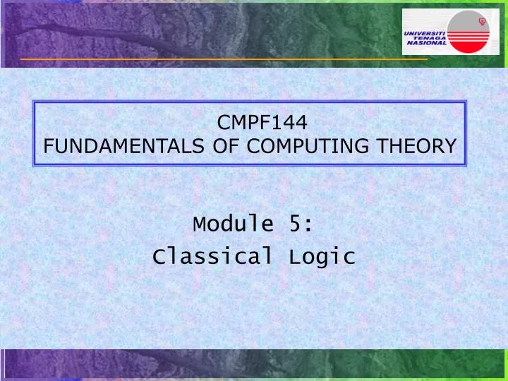 PPT - CMPF144 FUNDAMENTALS OF COMPUTING THEORY PowerPoint Presentation ...