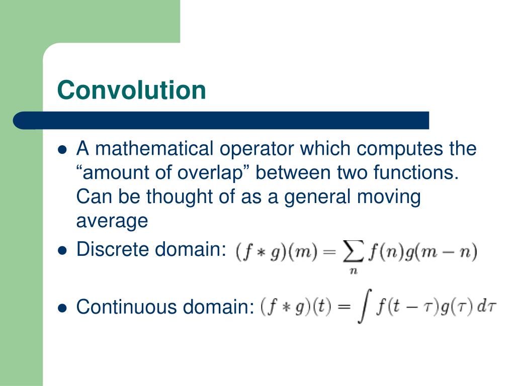 Ppt Convolution Fourier Series And The Fourier Transform Powerpoint
