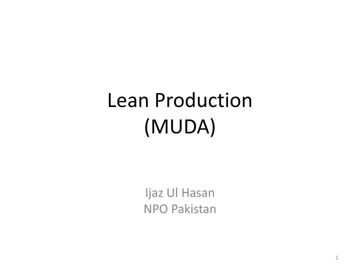PPT - Lean Production (MUDA) PowerPoint Presentation, free download ...