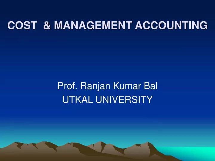 PPT - COST & MANAGEMENT ACCOUNTING PowerPoint Presentation, free ...